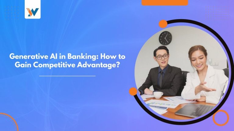 Generative Ai In Banking How To Gain Competitive Advantage